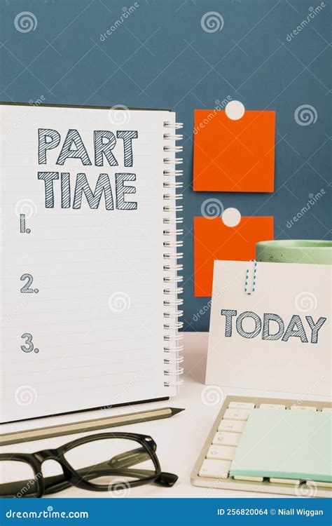 Inspiration Showing Sign Part Time Word For A Work Or Job That Is Not Permanent But Able To