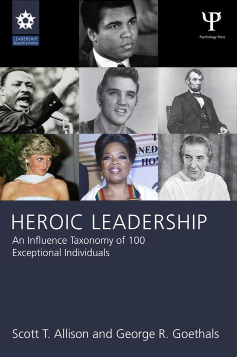 Heroic Leadership Heroes What They Do Why We Need Them