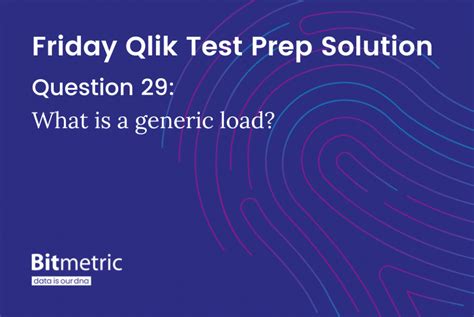 Using The Generic Load Statement In Qlik Sense Bitmetric