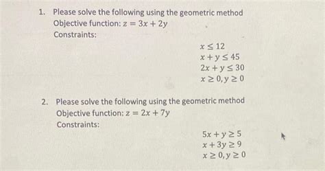 Solved 1 Please Solve The Following Using The Geometric