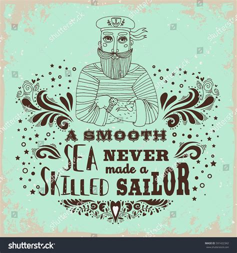 Smooth Sea Never Made Skilled Sailor Stock Illustration 591422342