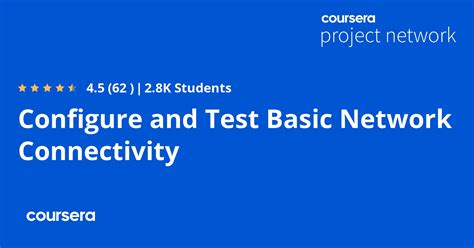 Configure And Test Basic Network Connectivity Coursya