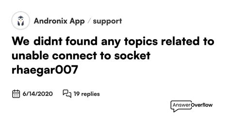 we didn t found any topics related to unable connect to socket