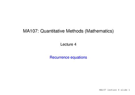 Ma107 Quantitative Methods Lecture 4 Recurrence Equations Explained