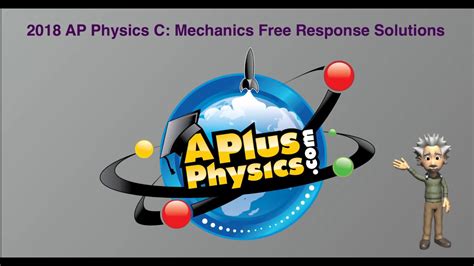 AP Physics C Mechanics Free Response Solutions YouTube