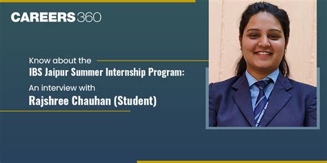Know About The IBS Jaipur Summer Internship Program An Interview With