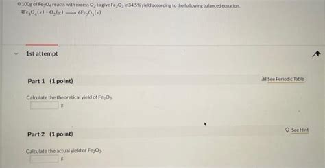 Solved 0 100g Of Fe3o4 Reacts With Excess Oy To Give Fe2o3