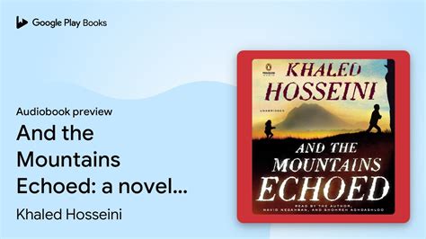And The Mountains Echoed A Novel By The By Khaled Hosseini