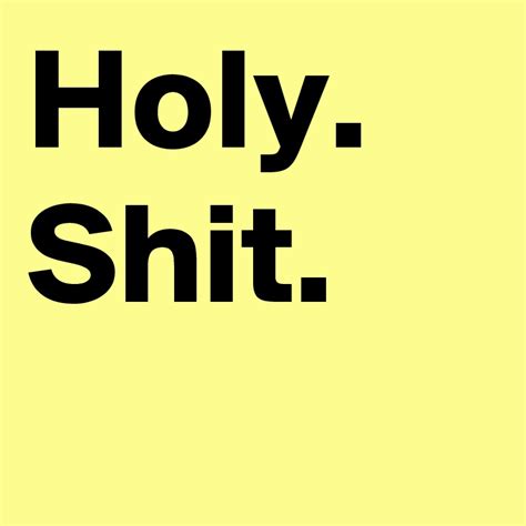 Holy Shit Post By Menshumor On Boldomatic