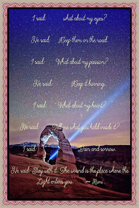 The Wound Is Where The Light Enters You Rumi Quote Photograph By Olena Art Fine Art America
