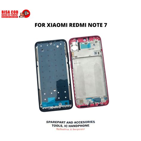 Jual FRAME LCD MIDDLE TULANG TENGAH XIAOMI REDMI NOTE 7 ORIGINAL Shopee Indonesia