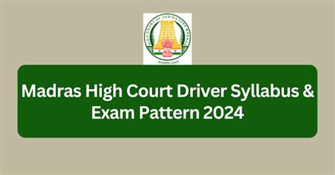 Madras High Court Driver Syllabus 2024 Exam Pattern Tamilanguide