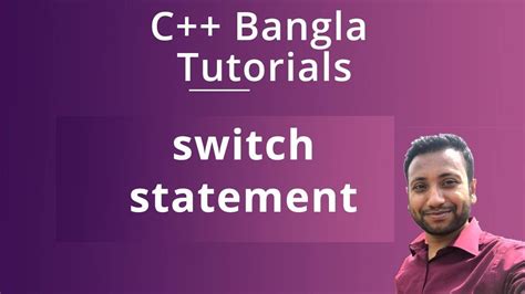 c bangla tutorials 33 switch statement youtube