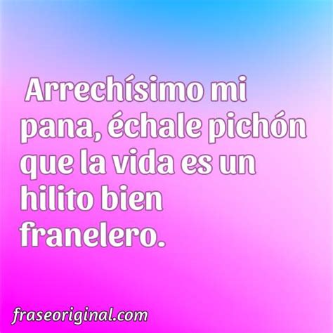 Cincuenta Frases De Palabras Venezolanas Frase Original
