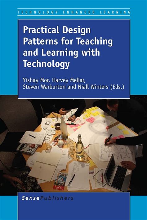Practical Design Patterns For Teaching And Learning With Technology