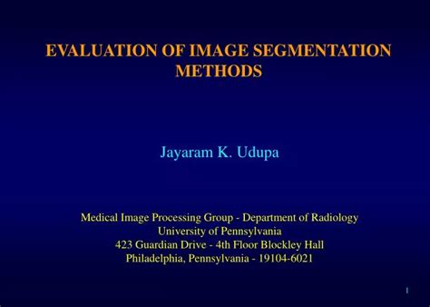 Ppt Evaluation Of Image Segmentation Methods Powerpoint Presentation