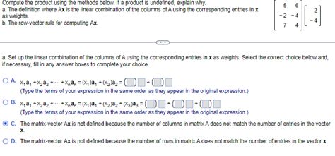 Solved Compute The Product Using The Methods Below If A