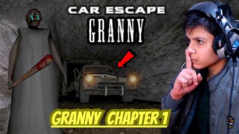 Welcome Back Granny Chapter 1 Car Escape Youtube