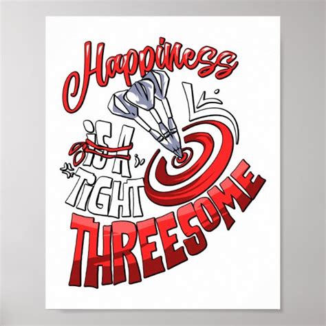 Happiness Is A Tight Threesome Darts Player Poster Uk