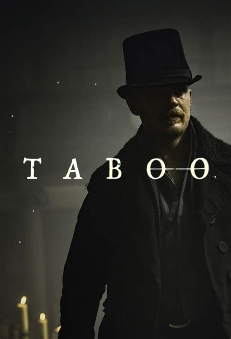 Taboo Tv Series 2017 2017 Posters — The Movie Database Tmdb