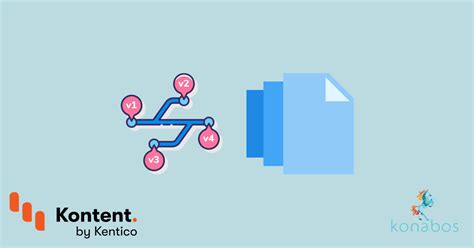 Kontent By Kentico Versioning And Comparing Your Content Vblog Konabos