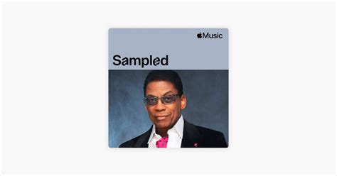 ‎采样自 Herbie Hancock 歌单 Apple Music