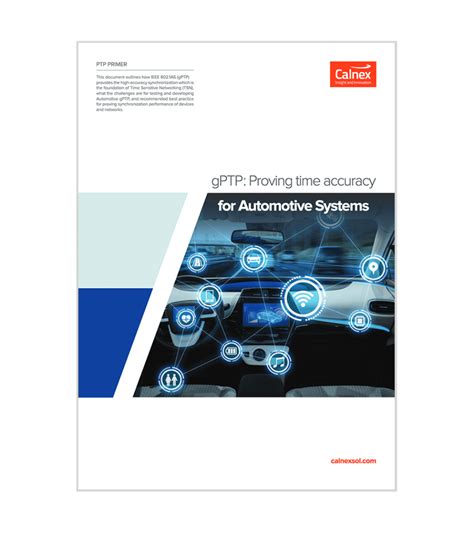 Proving Time Accuracy For Automotive Systems Calnex Resource Library