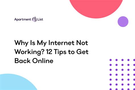 Why Is My Internet Not Working 12 Tips To Get Back Online