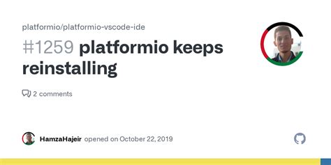 Platformio Keeps Reinstalling · Issue 1259 · Platformioplatformio