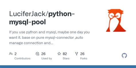 Github Luciferjackpython Mysql Pool If You Use Python And Mysql