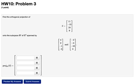 Solved Hw10 Problem 3 1 Point Find The Orthogonal
