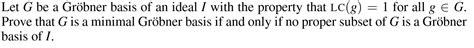 Solved Let G Be A Gröbner Basis Of An Ideal I With The