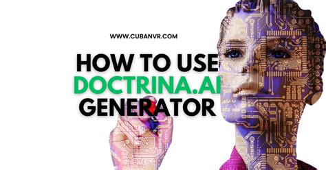 How To Use Doctrina AI Generator The Complete Guide Cuban VR