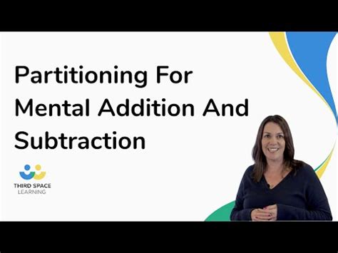 Partitioning For Mental Addition And Subtraction Maths Hub Third
