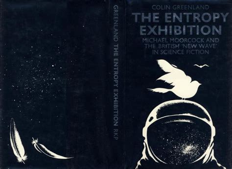 Curiouser And Curiouser The Entropy Exhibition