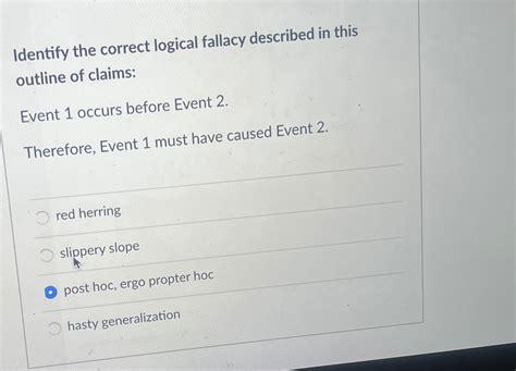 Solved Identify The Correct Logical Fallacy Described In