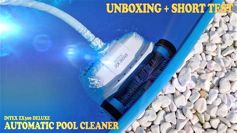 📦 [New Package Arrived] Intex ZX300 Deluxe Automatic Pool Cleaner 🤖 ...