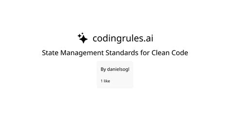 state management standards for clean code coding rules codingrules ai