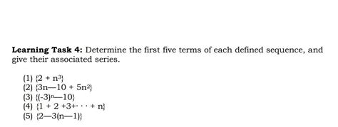 learning task 4 determine the first five terms of each defined