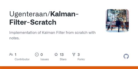 Github Ugenteraankalman Filter Scratch Implementation Of Kalman