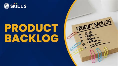 What Is A Product Backlog