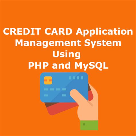 CREDIT CARD Application Management System Using PHP And MySQL