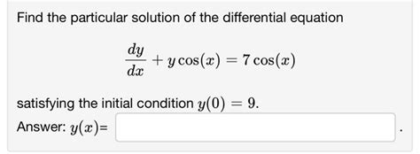 solved find the particular solution of the differential