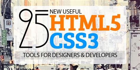 25 Useful Html5 And Css3 Tools Resources Graphic Design Junction
