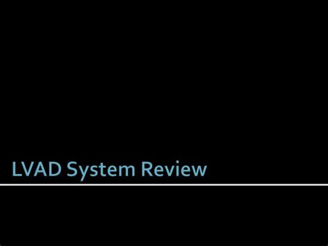Ppt Lvad System Review Powerpoint Presentation Free Download Id428161