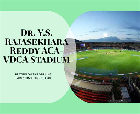 Dr Ys Rajasekhara Reddy Aca Vdca Stadium Betting On The Opening