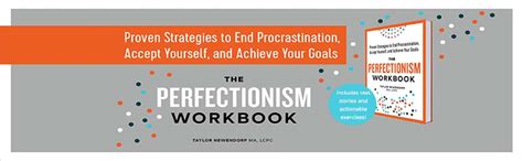 The Perfectionism Workbook Proven Strategies To End Procrastination