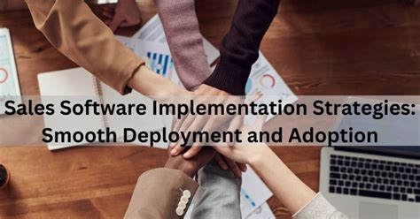 Sales Software Implementation Strategies Smooth Deployment And Adoption Small Sales Tools Sales Software Implementation Strategies Smooth Deployment And Adoption Small Sales Tools