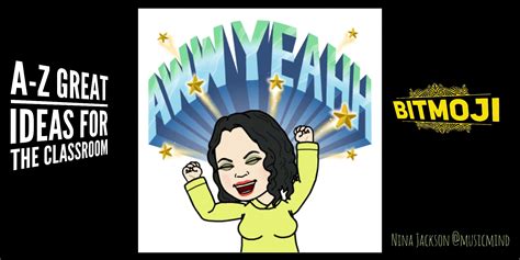 A Z Of Great Ideas For The Classroom Bitmoji Teach Learn Create Ltd