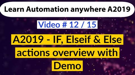 If Elseif A2019 Aa360 Automation Anywhere If Elseif And Else Actions